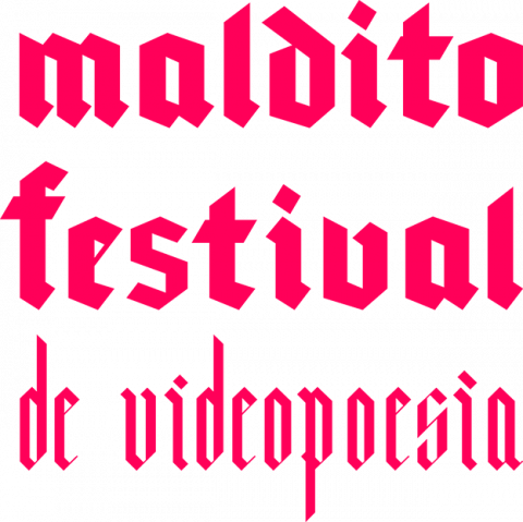 MALDITO FESTIVAL de Videopoesía - IX Edición 2025